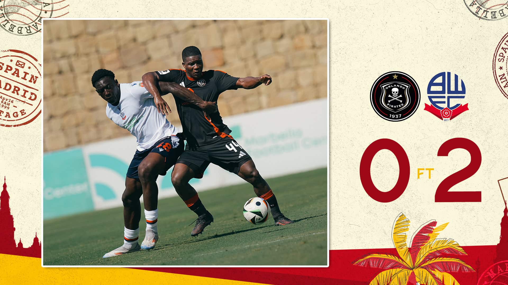 Pirates lose to Bolton in preseason friendly in Marbella – Soccer Bullet